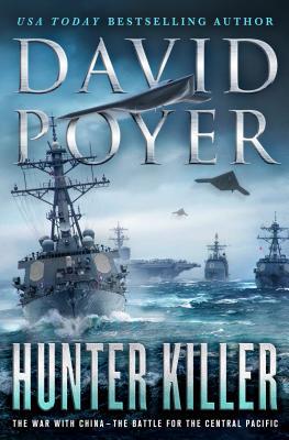 Hunter Killer by David Poyer • Stay Curious